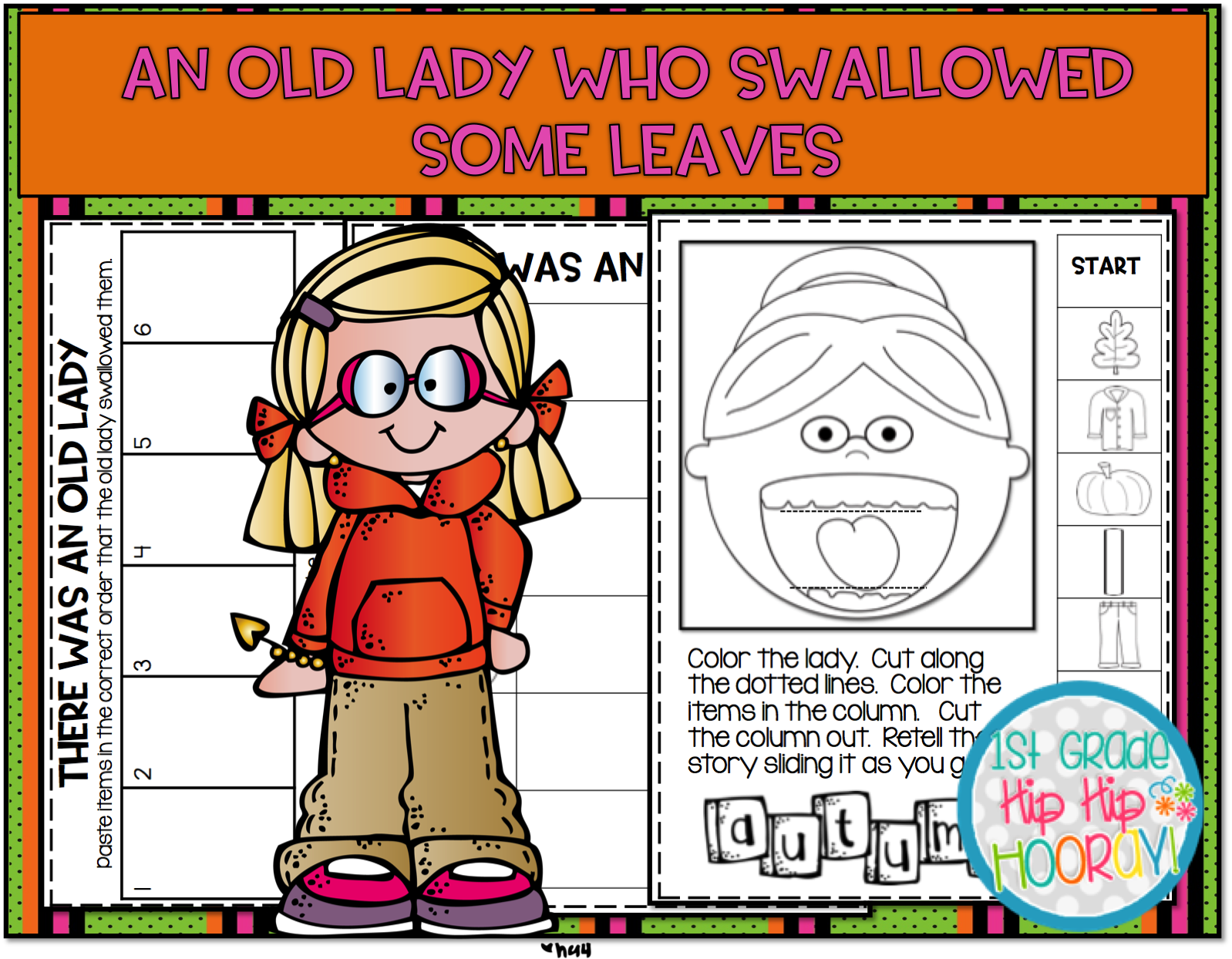 1st Grade Hip Hip Hooray!: An Old Lady Who Swallowed Some Leaves