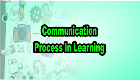 Communication Process in Learning - MITRA EDUKASI