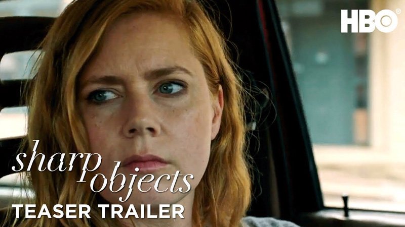 Sharp Objects starring Amy Adams: First trailer #book2movie