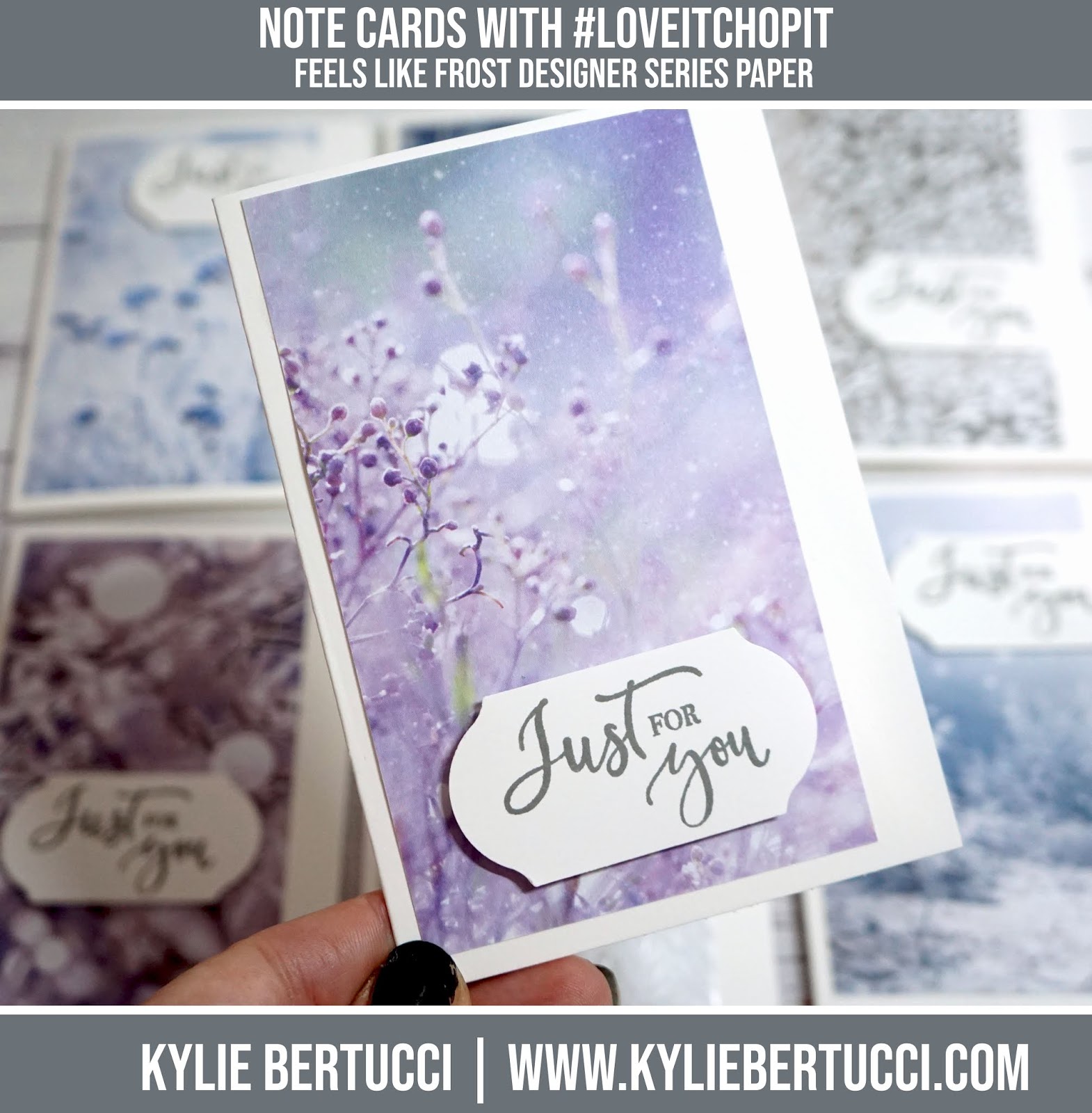 Super quick and easy Note Cards with #loveitchopit - Kylie Bertucci