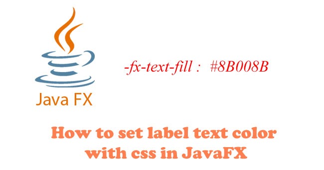 How To Set Label Text Color With Css In JavaFX Learning To Write how-to-set-label-text-color-with-css-in-javafx-learning-to-write