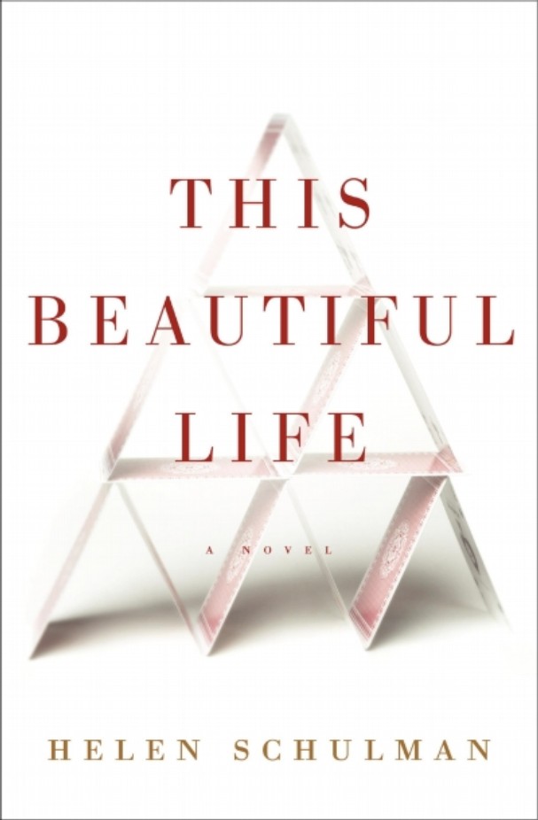 Idaho Falls Public Library Book Club: This Beautiful Life by Helen Schulman