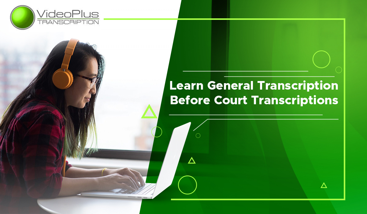 Utilize Court Transcription Services to Ensure Business Sustainability