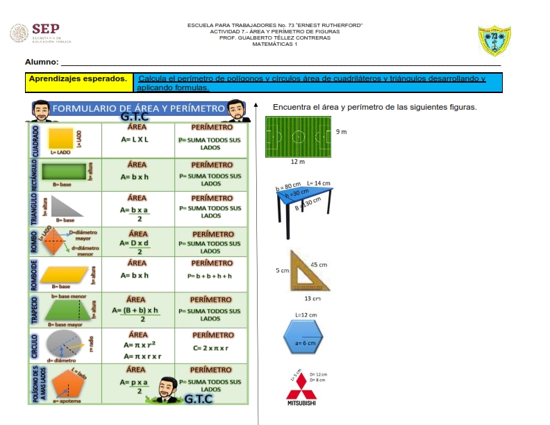 AREA Y PERIMETRO DE FIGURAS ~ Profesor: Gualberto Tellez C.