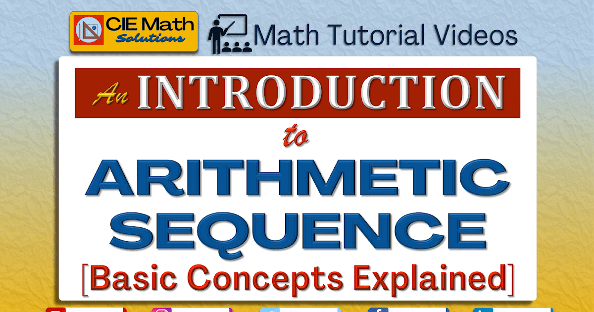 An Introduction to Sequences and Series ~ Mathematics Realm