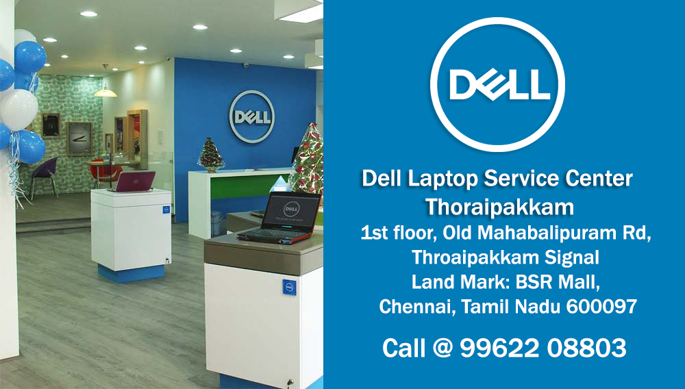 Dell Laptop Service Center In Thoraipakkam