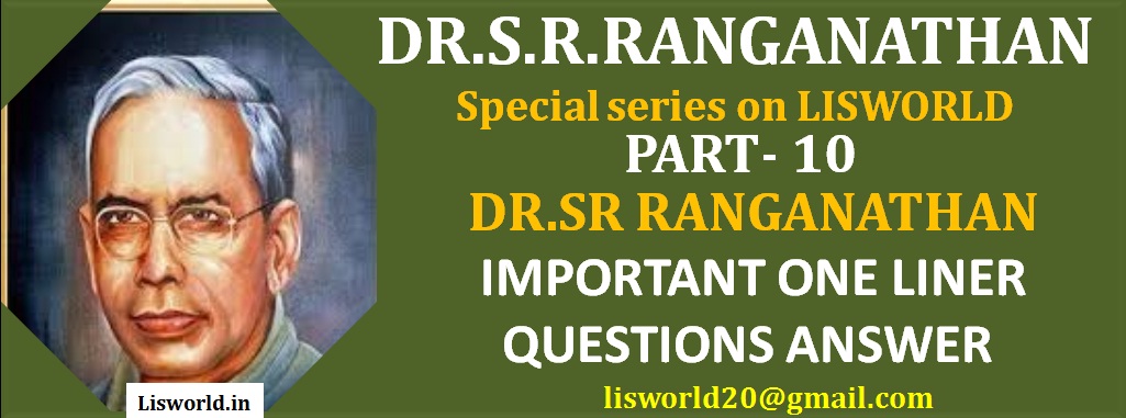 DR S.R.RANGANATHAN :IMPORTANT ONE LINER QUESTIONS ANSWER PART - 10 ...