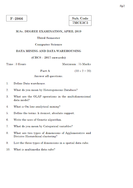 Alagappa University M.Sc.,(CS)- DATA MINING AND DATA WAREHOUSING APRIL 2019 Question Paper ...