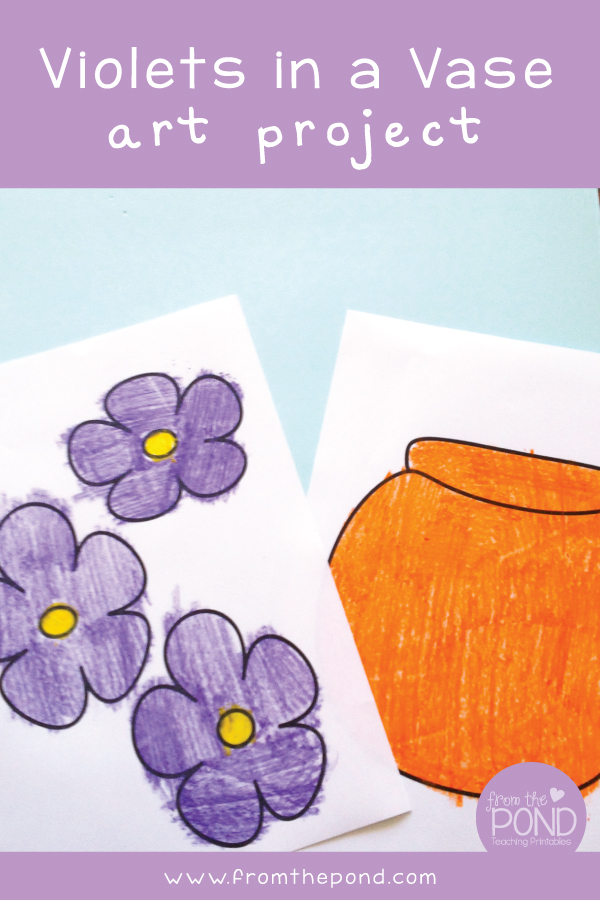 Violets in a Vase Art Project | From the Pond
