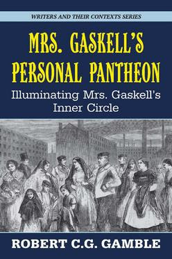 Mrs. Gaskell's Personal Pantheon ~ BrontëBlog
