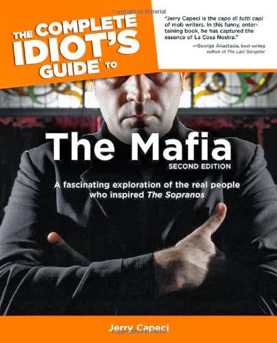 The Stuff of Legend: Review: The Complete Idiot's Guide to the Mafia ...