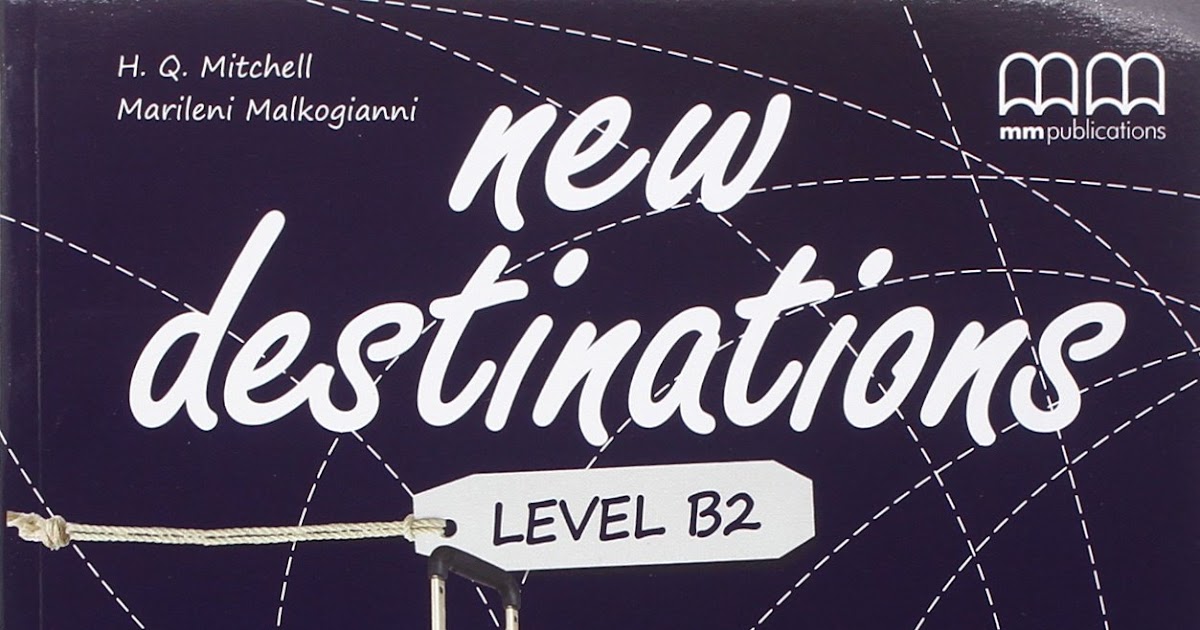 New Destinations B2 Student's book + Workbook Teacher's edition | PDF