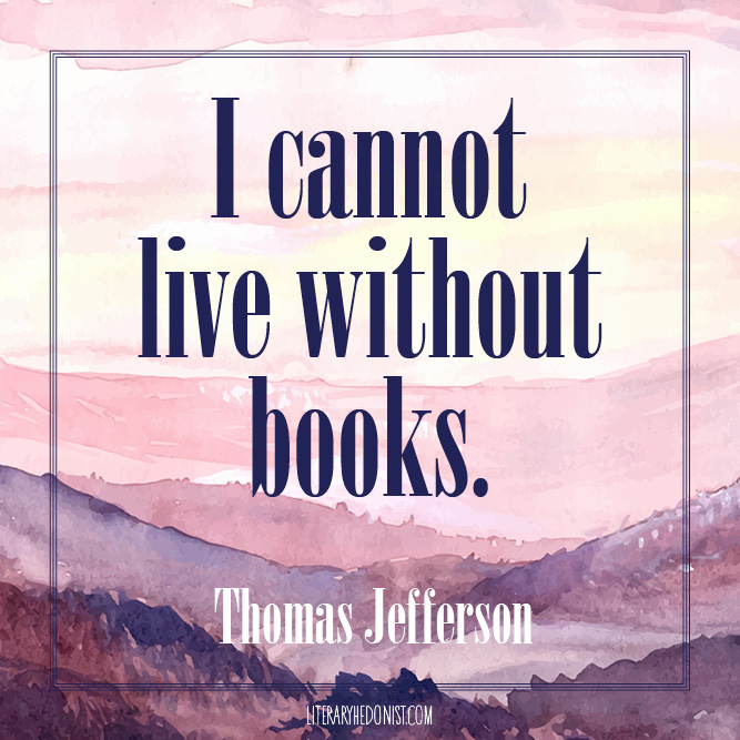 The Literary Hedonist: Beautiful Book Quotes II