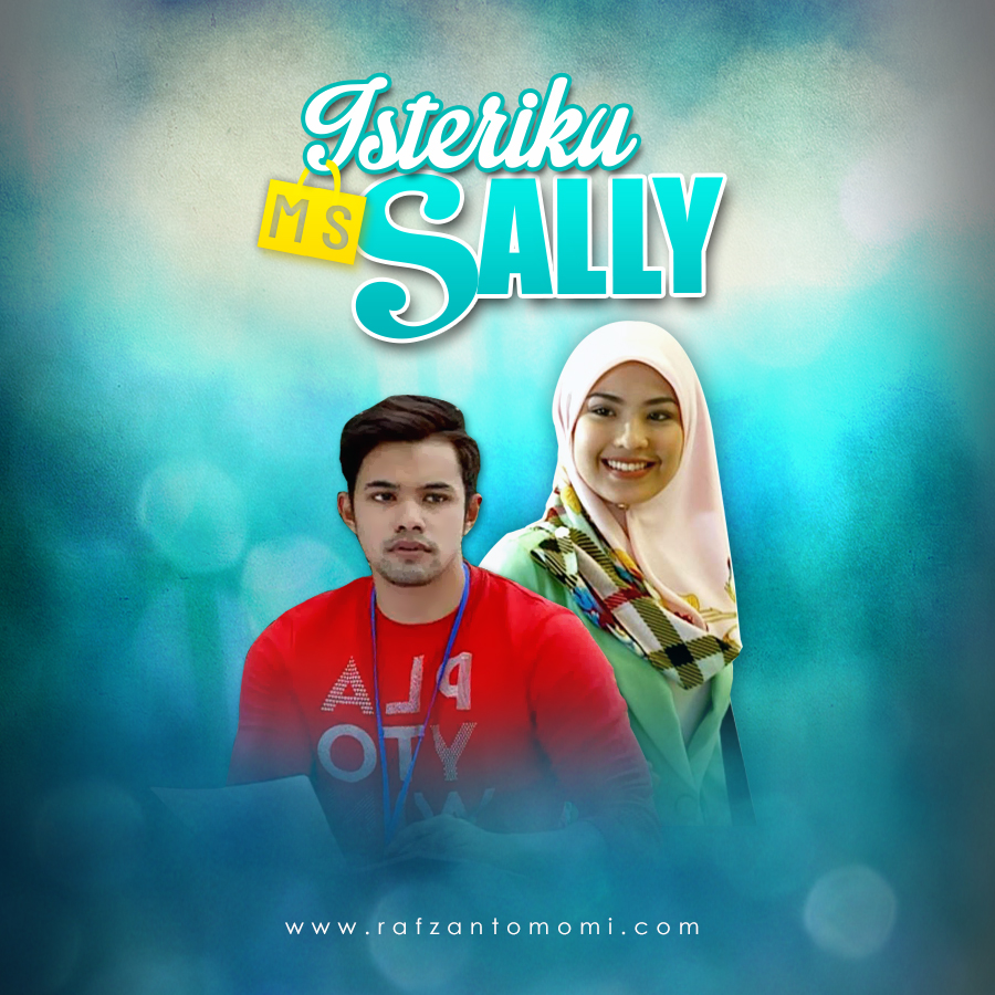 Tonton Telemovie Isteriku Ms Sally (2016) Streaming