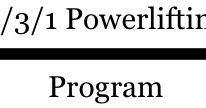 5 3 1 Powerlifting Program