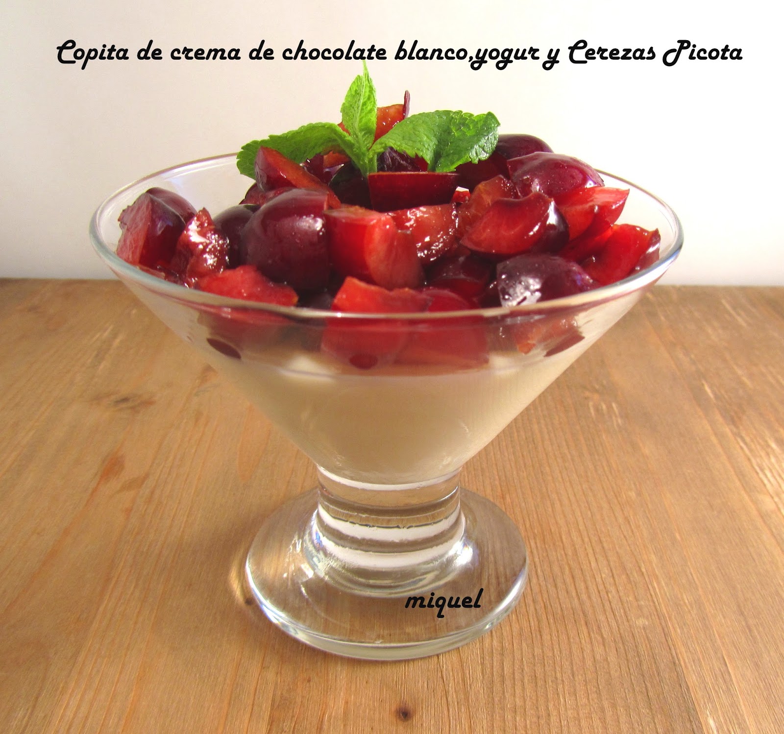 Les receptes del Miquel: Copita de crema de chocolate blanco yogur y ...