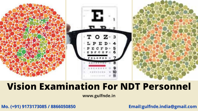 Vision Examinations for NDT Level 1, 2 & 3 as per SNT-TC-1A Edition 2020