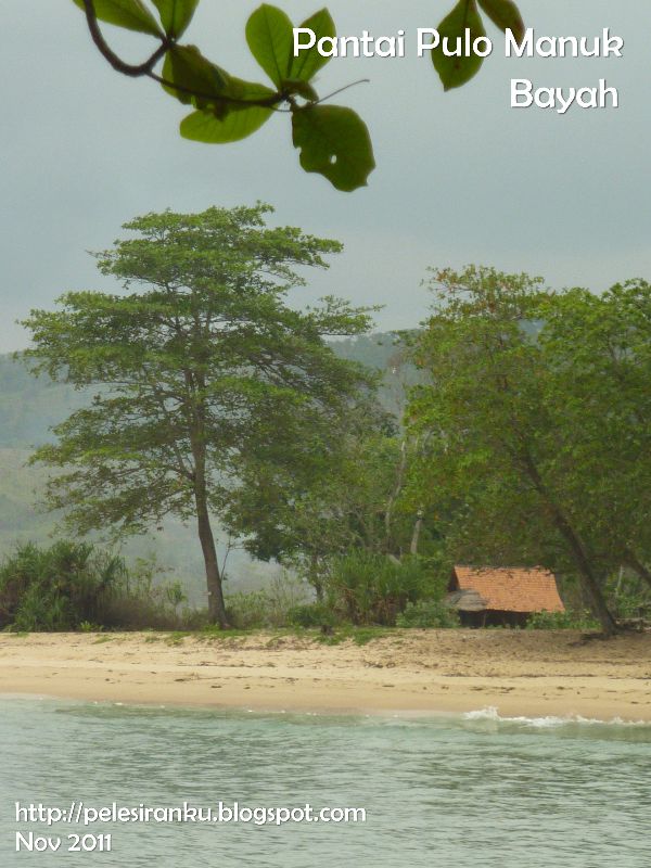 MY WORLD: Pantai Pulo Manuk & Pantai Sawarna, Bayah