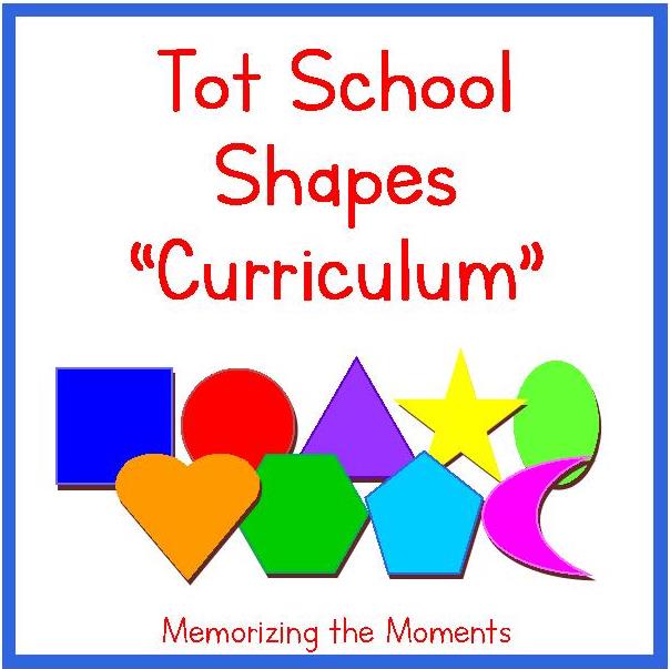 Memorizing The Moments Tot School Shapes Curriculum memorizing-the-moments-tot-school-shapes-curriculum