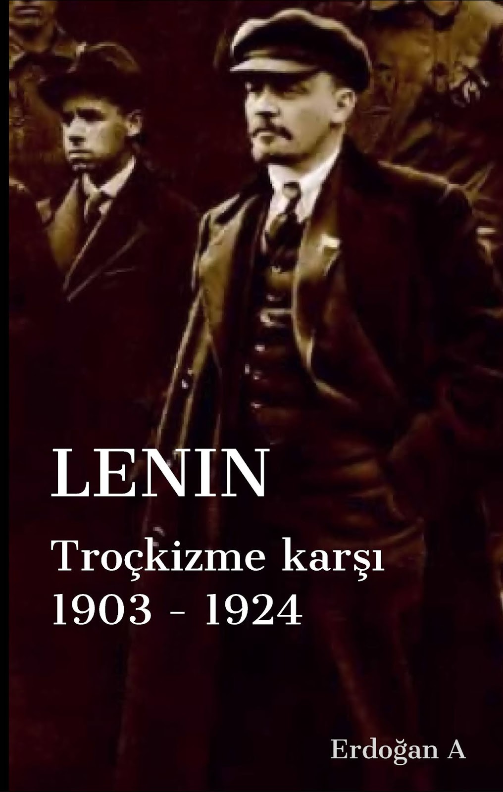 Leninin Trockizme Karşı Mücadelesi - 1903 - January 1924 - Teorik ...