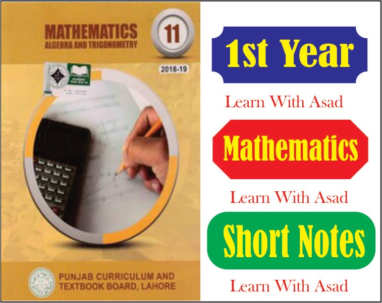 1st Year Mathematics - First Year Math - Short Notes ( LQs, SQs, MCQs)