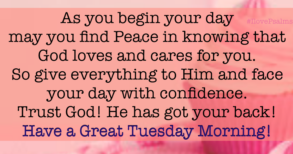 7 Bold Short Bible verses for a Blessed Tuesday Morning!