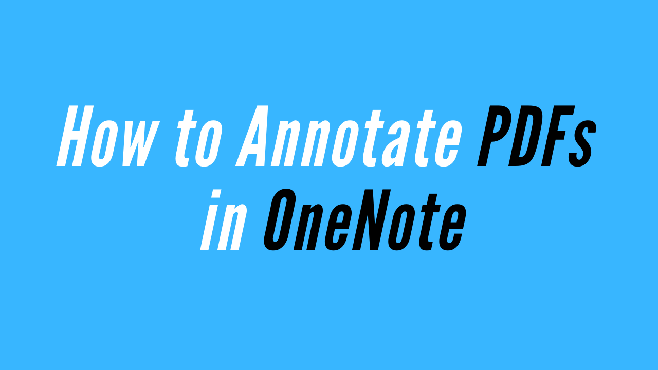 How to Annotate PDFs in OneNote - Classwork