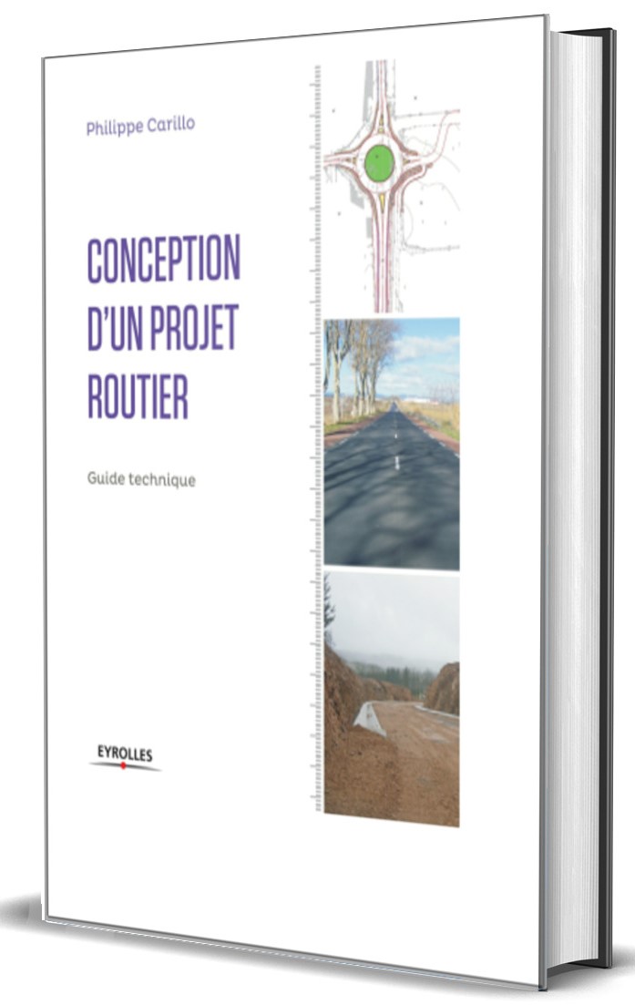 Livre : Conception d'un projet routier Guide technique - Philippe ...