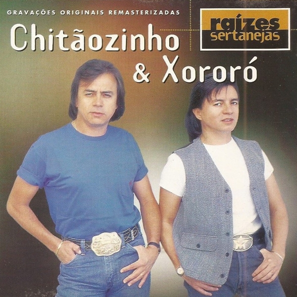 MusiQualidade: Raízes Sertanejas: Chitãozinho & Xororó - Vol. 1 (1998)