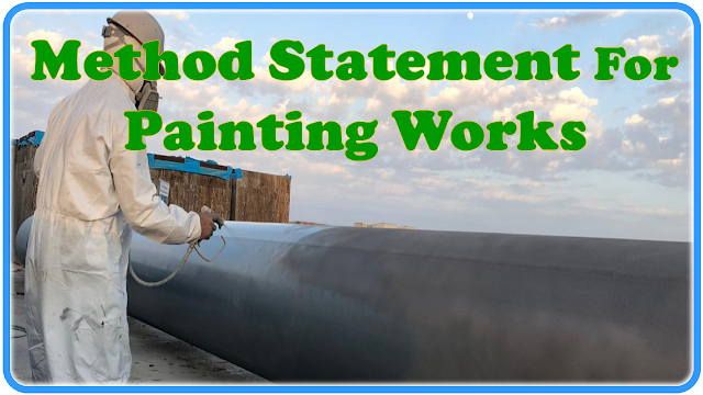 Method statement for painting and sandblasting works - The Quality Guide