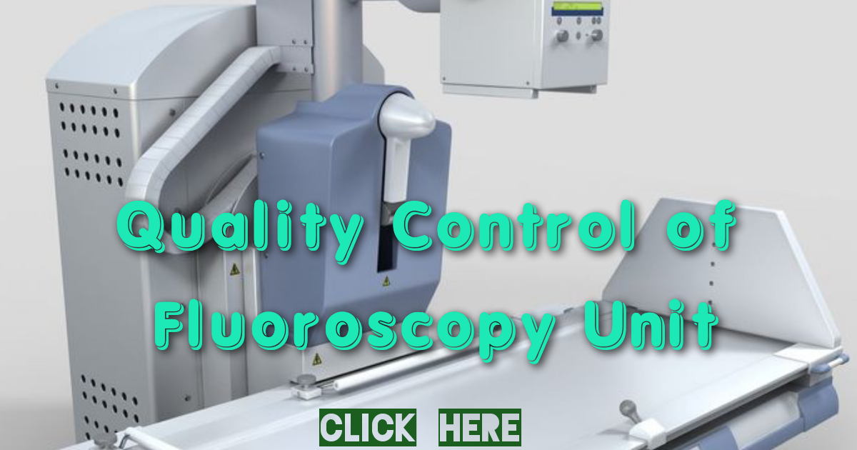 The Radiological Educational Network 26: Quality Control of Fluoroscopy ...