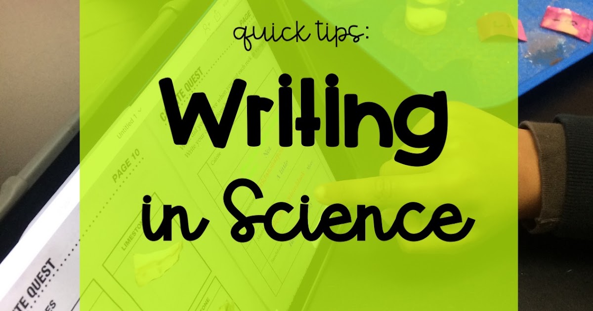 Finding Ways to Write in Science Class - The Science School Yard