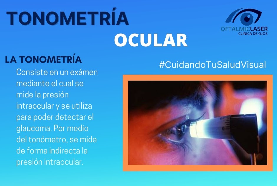 CLÍNICA DE OJOS OFTALMIC LASER: TONOMETRÍA OCULAR