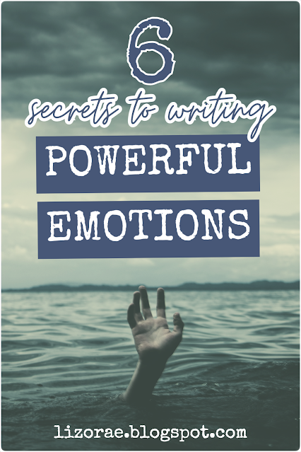 MAKING READERS FEEL SOMETHING: 6 Secrets To Writing Powerful Emotions
