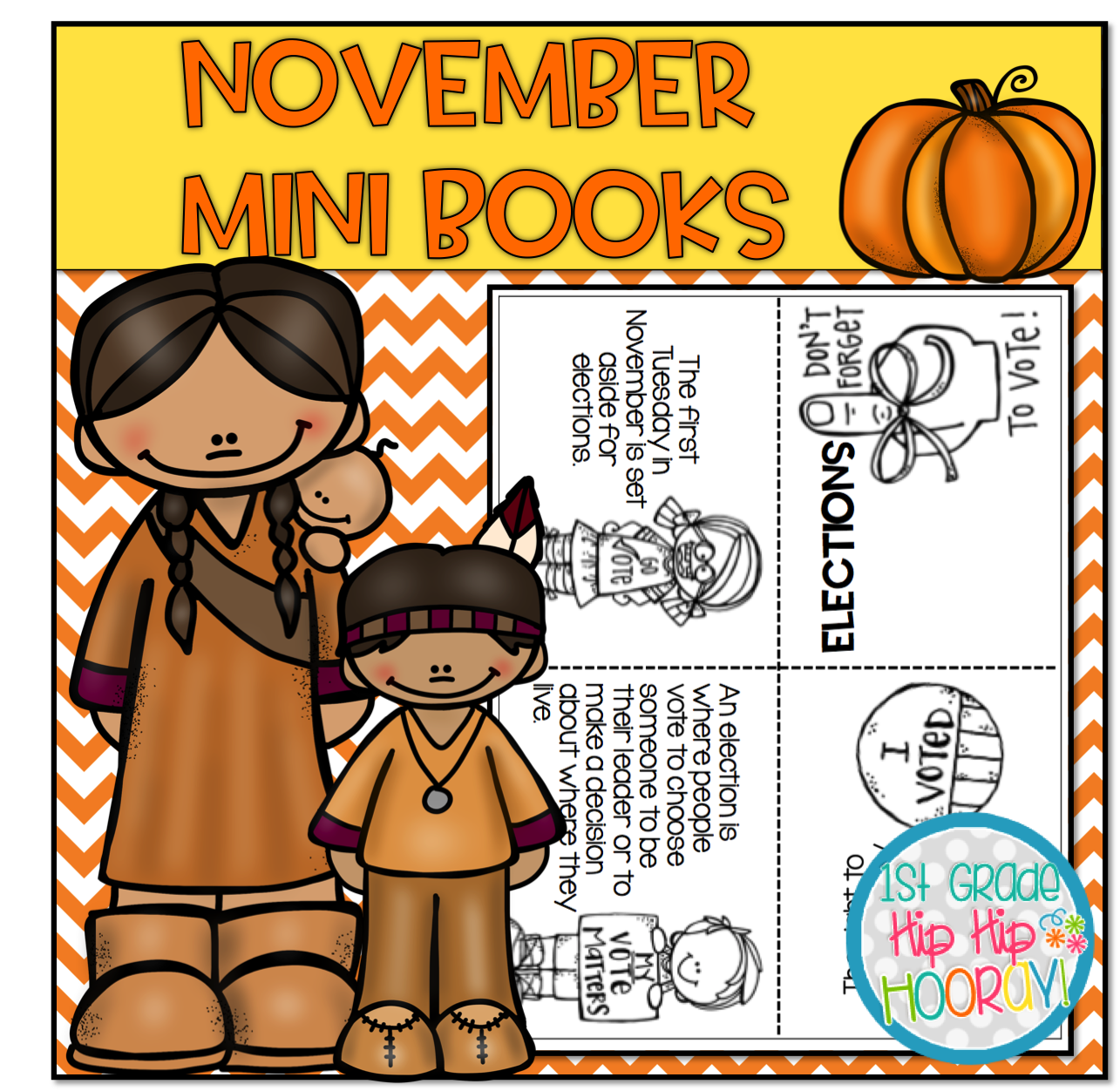 1st Grade Hip Hip Hooray!: November Mini Books...Print, Fold, Read