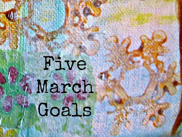 Catherine Denton: Five March Goals