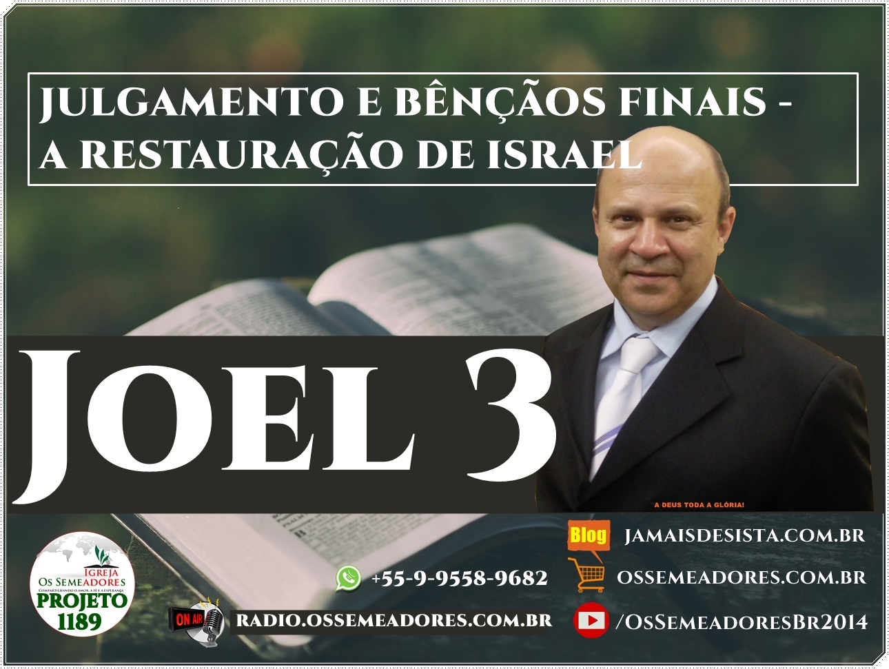 Joel 3 1 21 JULGAMENTO E B N OS FINAIS A RESTAURA O DE ISRAEL joel-3-1-21-julgamento-e-b-n-os-finais-a-restaura-o-de-israel