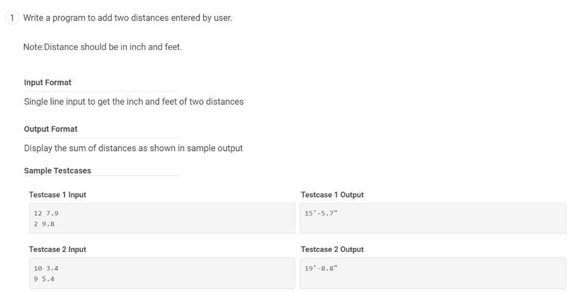 Write a program to add two distance entered by user. Note: Distance ...
