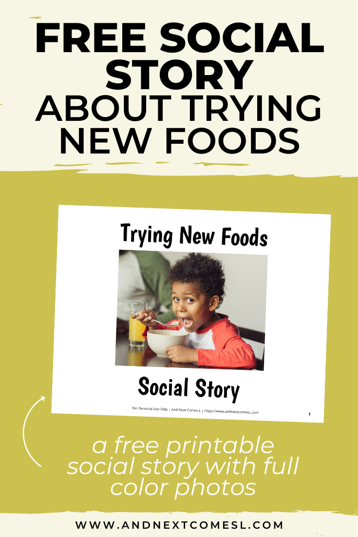 Free Printable Trying New Foods Social Story | And Next Comes L ...