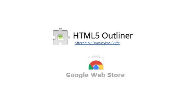 [外掛] Chrome 擴充：HTML5 Outliner 抓取網站標題節元素生成大綱結構