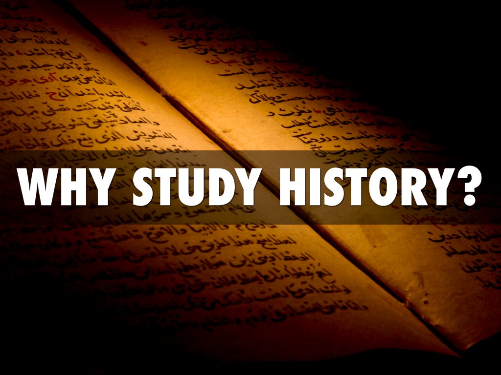 Why We Should Know Our History why-we-should-know-our-history
