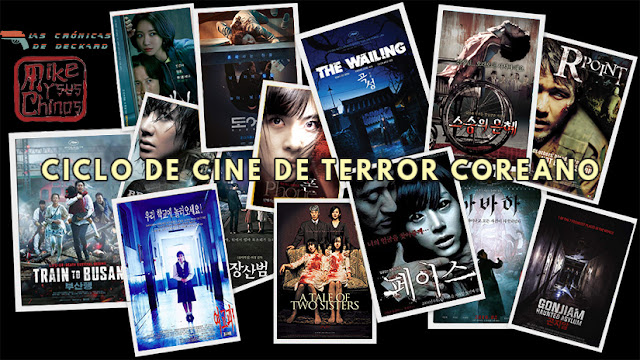 Mike y sus chinos: Ciclo de cine: Terror coreano #CicloKHorror