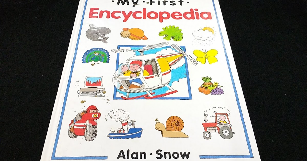 Kid Books Blog: 60.My First Encyclopedia