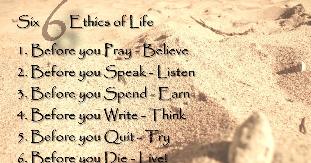 An Instructors Learning Journey: Six Ethics of Life