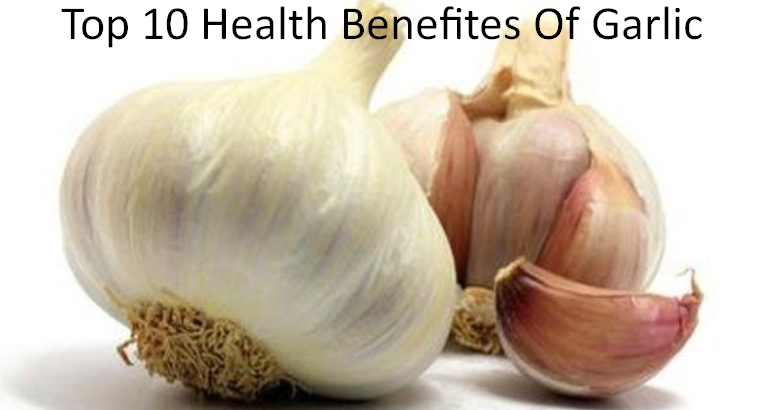 Top 10 Health Benefites Of Garlic