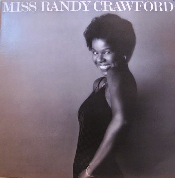 Fina Nostalgia: RANDY CRAWFORD - MISS RANDY CRAWFORD (1977)