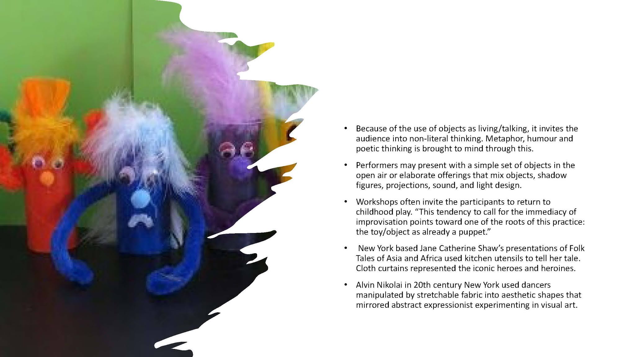 Truly Excellent Plan B: Object Puppets