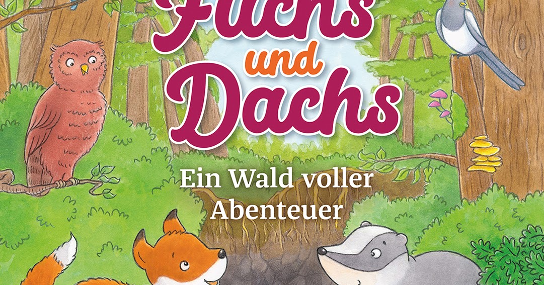 goldkindchen: 32/20) Fuchs und Dachs Ein Wald voller Abenteuer