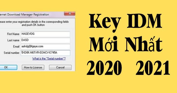 Chia sẻ Key IDM Mới Nhất 2020 họat động 100%