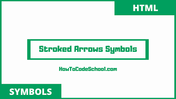 Stroked Arrows Symbols Html Codes And Unicodes